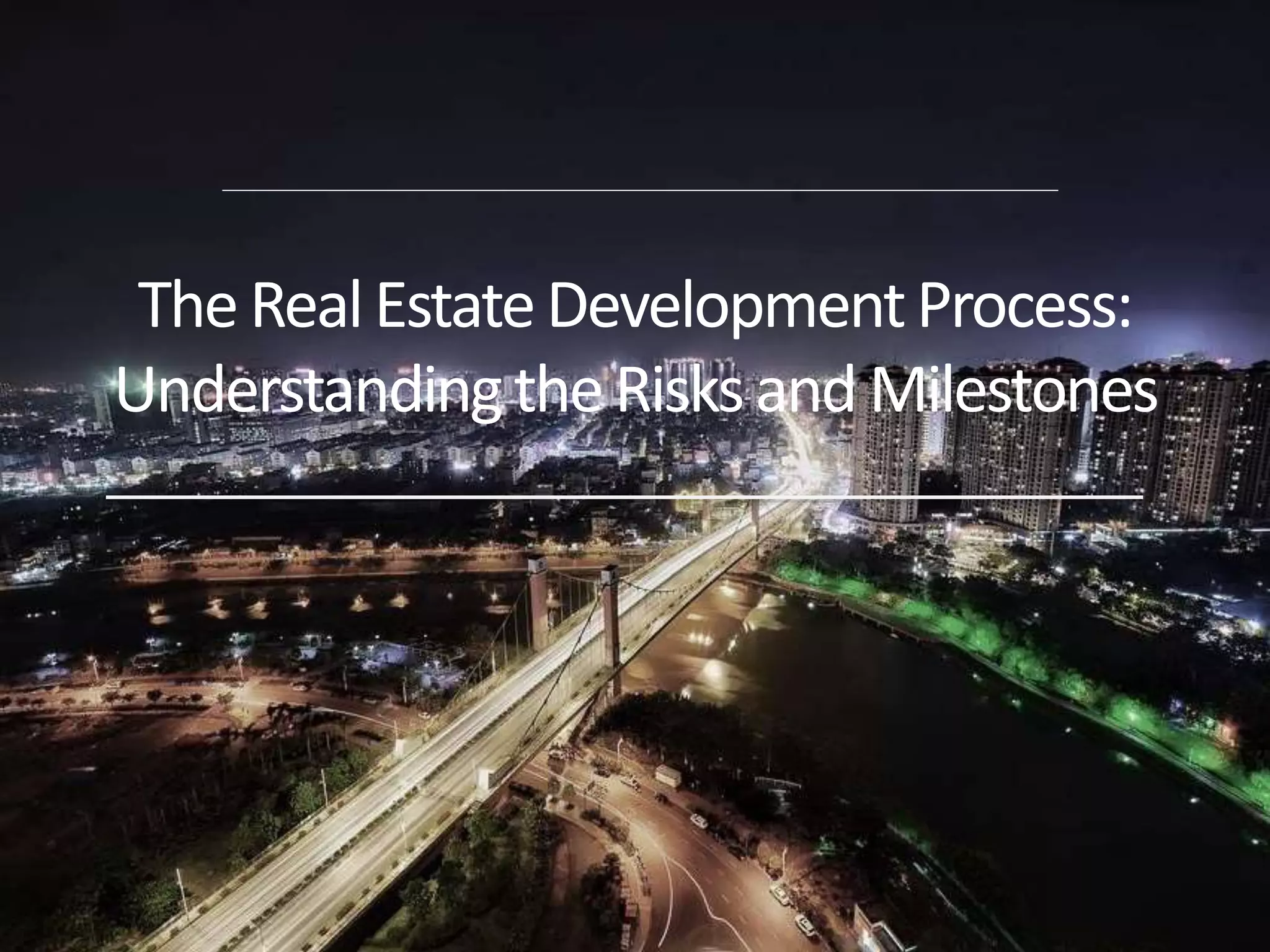 The Real Estate Development Process | PPTX