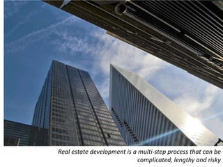 The Real Estate Development Process | PPTX