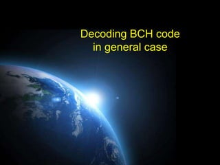 BCH CODE AND DECODING BCH | PPTX | Programming Languages | Computing