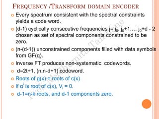 Bch and reed solomon codes generation in frequency domain | PPT