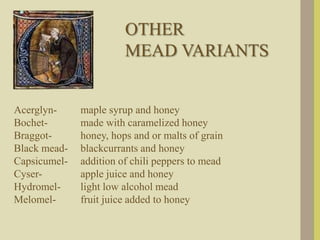 All About Mead (and Tugwell Creek Mead) | PPTX