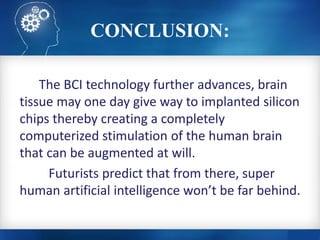 BRAIN COMPUTER INTERFACE (BCI) | PPT