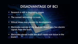 BRAIN COMPUTER INTERFACE(BCI) | PPTX