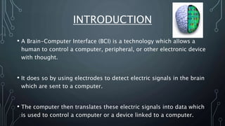 BRAIN COMPUTER INTERFACE (BCI) | PPTX