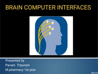 Brain computer interfaces | PDF | Brain and Nervous System Disorders | Diseases and Conditions