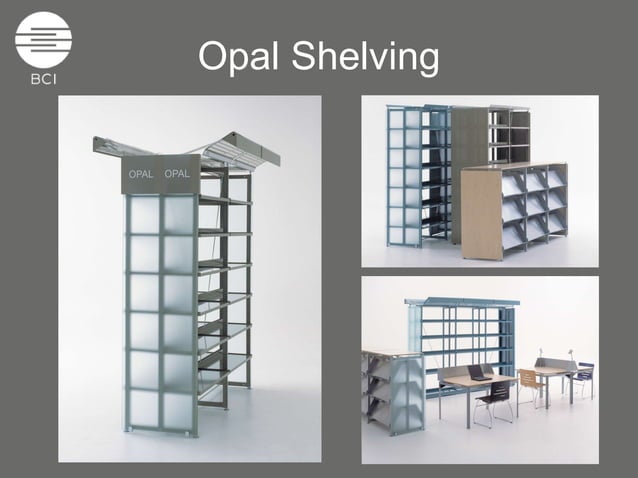 Modern Library Shelving System: BCI Opal Presentation | PPT