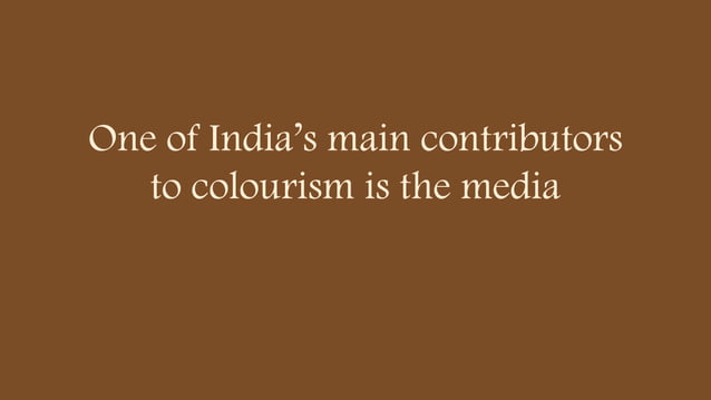 Colourism in India | PPT