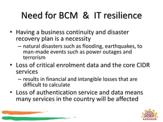 BCM & IT Resilience in Aadhaar | PPTX