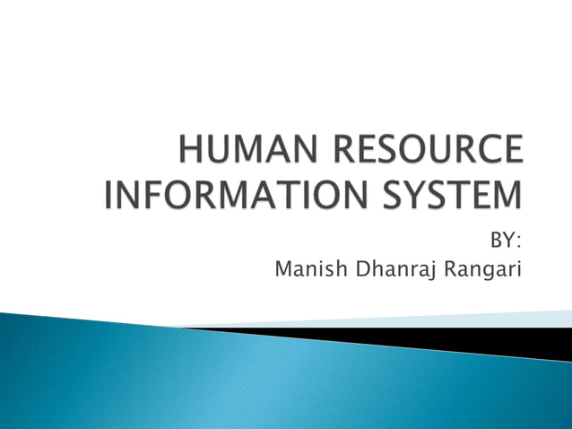 Human Resource Information System by Manish Rangari | PPT