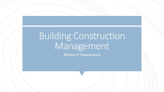 building construction managment_Lecture 2.pptx