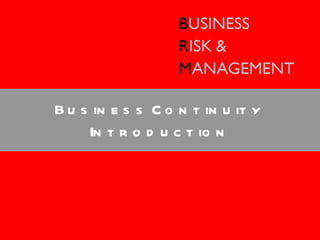 BCM Training Part 1 - Introduction To BCM - Business Risk & Management ...