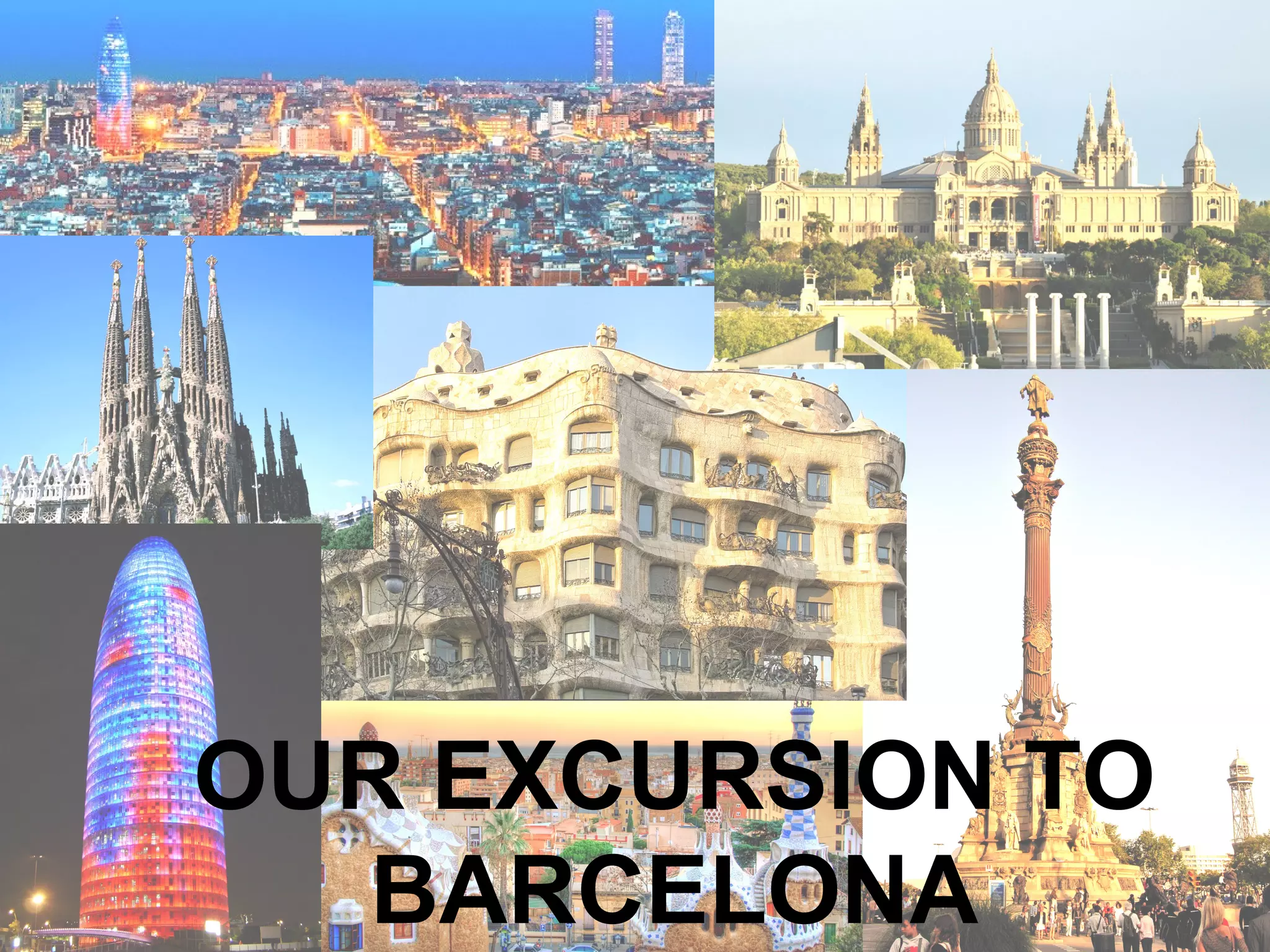 Bcn excursion | PPT | Free Download