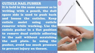 BCN PROPER WAY OF HOLDING AND HANDLING SOME NAIL.pptx