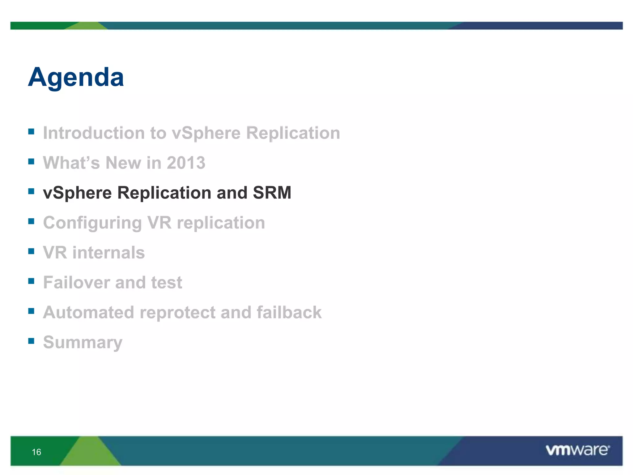 VMworld 2013: VMware vSphere Replication: Technical Walk-Through with ...