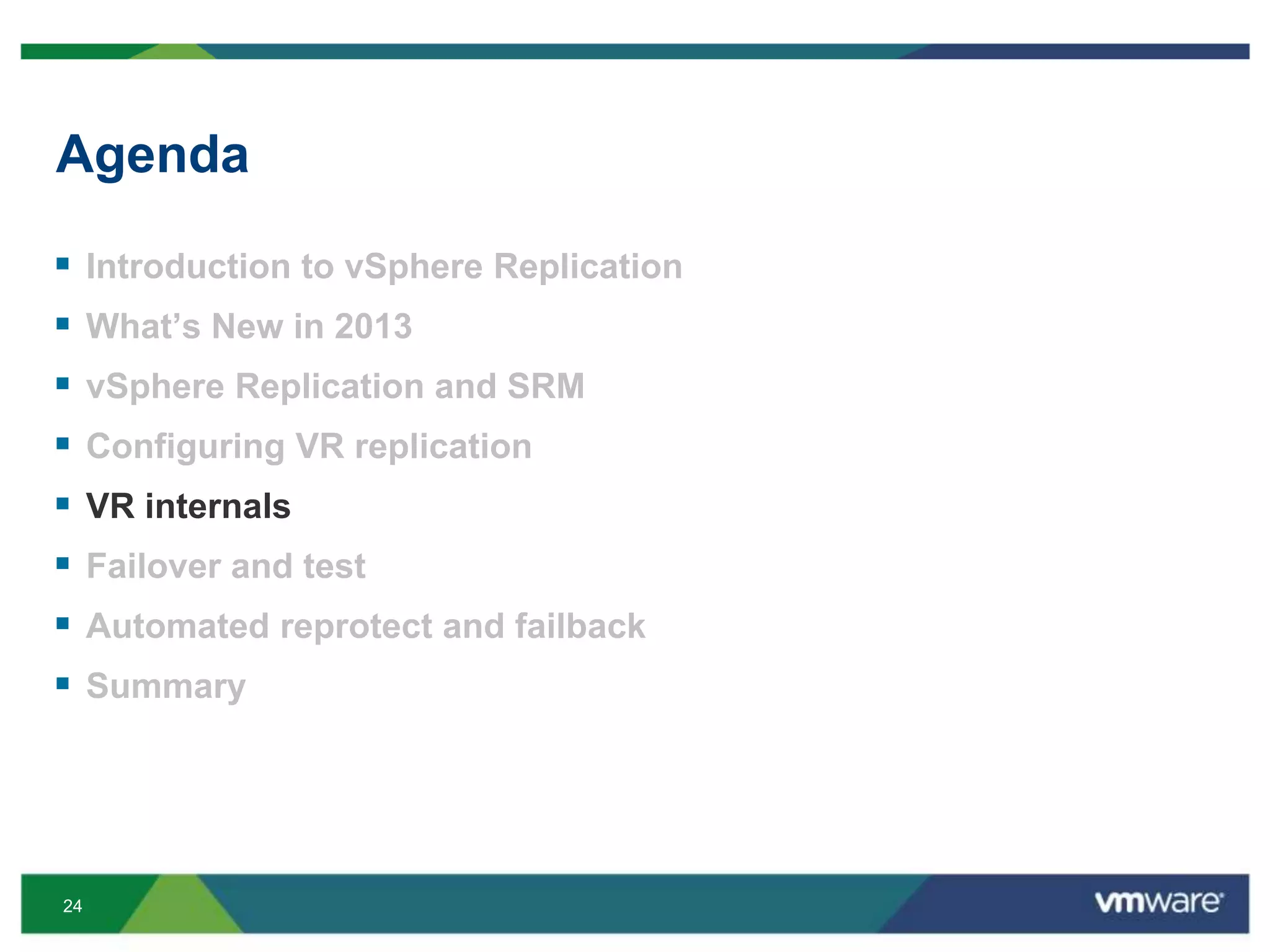 VMworld 2013: VMware vSphere Replication: Technical Walk-Through with ...