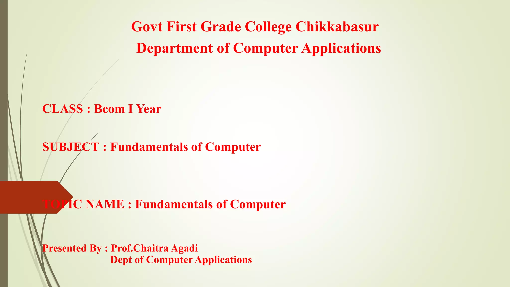 GFGC CHIKKABASUR ( FUNDAMENTALS OF COMPUTERS ) | PPT