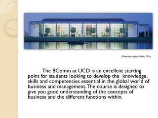 B comm UCD | PPT