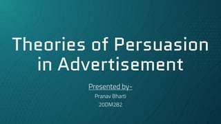 Theories of Persuasion In Advertisement | PPTX