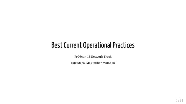 Best Current Operational Practices - Dos, Don’ts and lessons learned | PPT