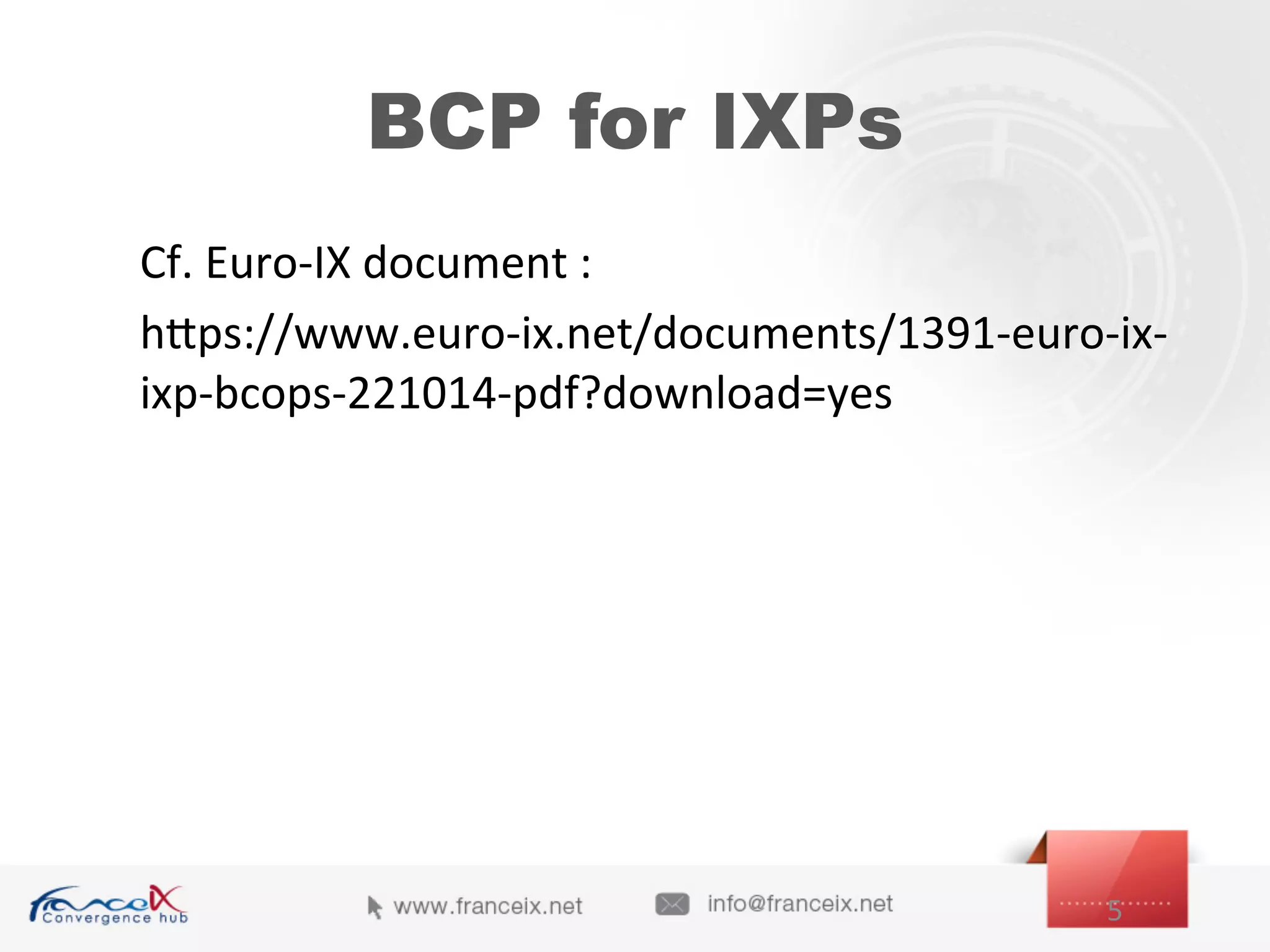 IXP Best Common Practices trilogy - for the Infrastructure | PPT