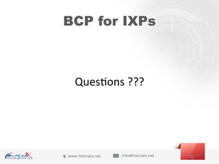 IXP Best Common Practices trilogy - for the Infrastructure | PPT