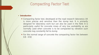 workability test of concrete | PPTX