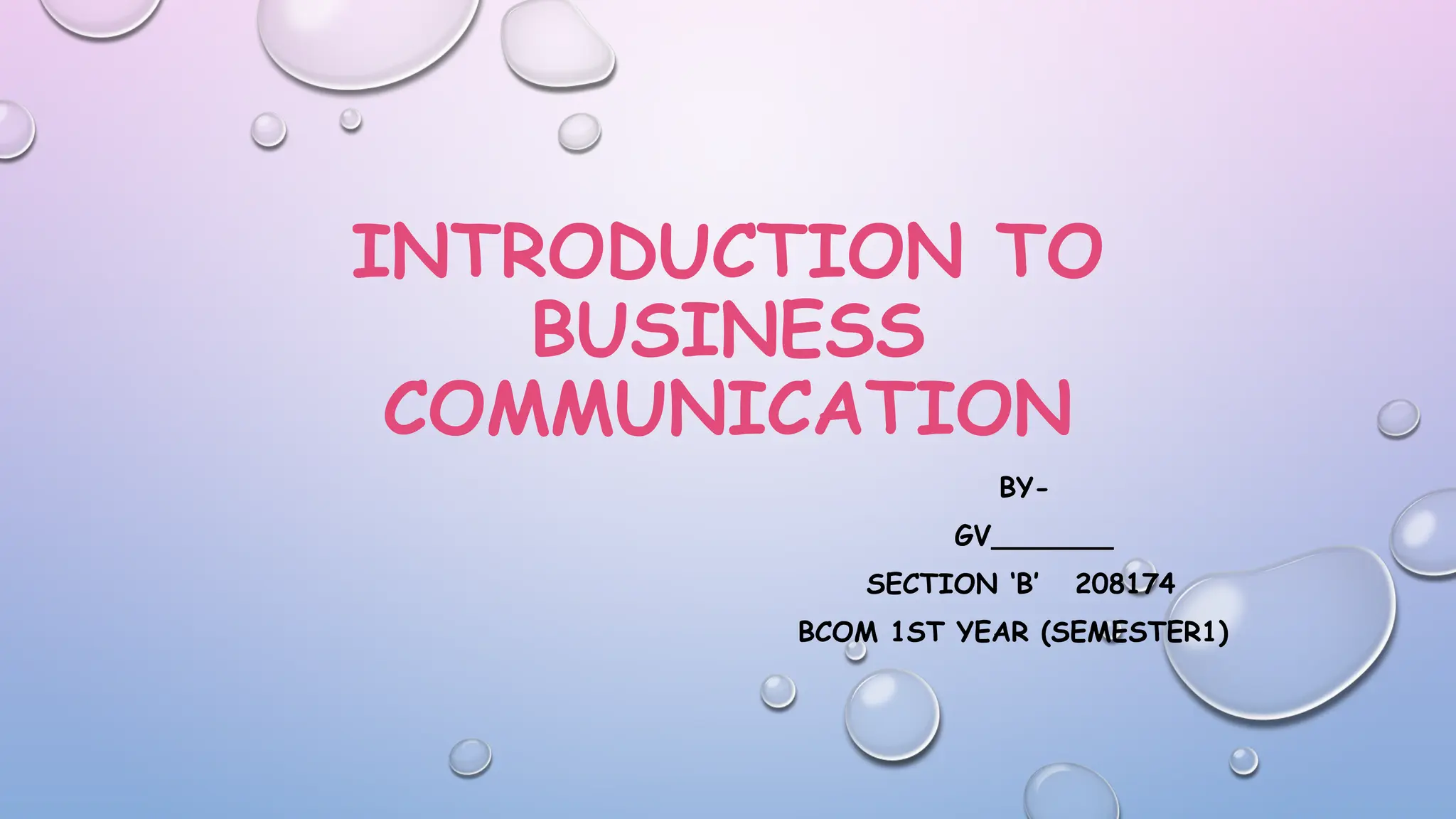 Business Communication PPT for Semester1.pptx