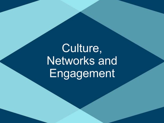Culture, Network and Engagement - Presentation for BCPVPA | PPT
