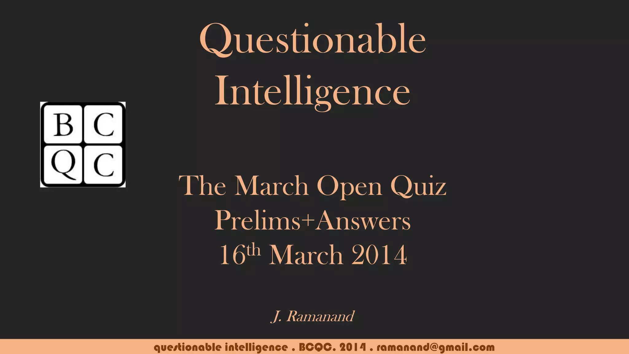 BCQC Questionable Intelligence (Mar 2014) Prelims with Answers | PPTX ...