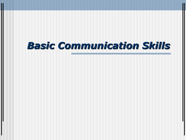 Basic communication Skills | PPT