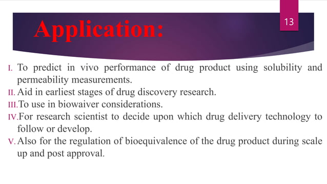 BIOPHARMACEUTICAL CLASSIFICATION SYSTEM (BCS) | PPT