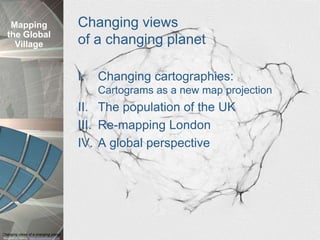 Changing views of a changing planet | PPTX | Geography | Science