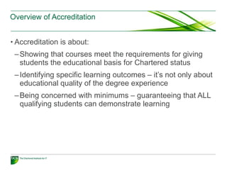 BCS Academic Accreditation Briefing 2 | PPT | Educational Assessment | Education