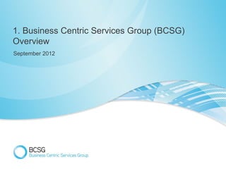BCSG Overview | PPT
