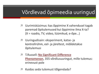 Haridustehnoloogilised uuringud | PPTX