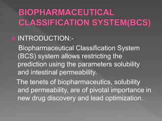Biopharmaceutical Classification System (BCS) | PPTX