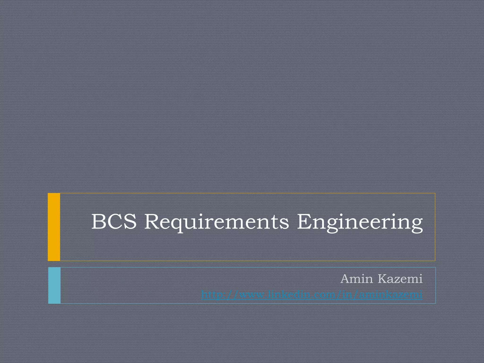 BCS Requirements Engineering Summary | PPTX
