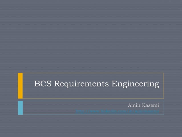 BCS Requirements Engineering Summary | PPTX
