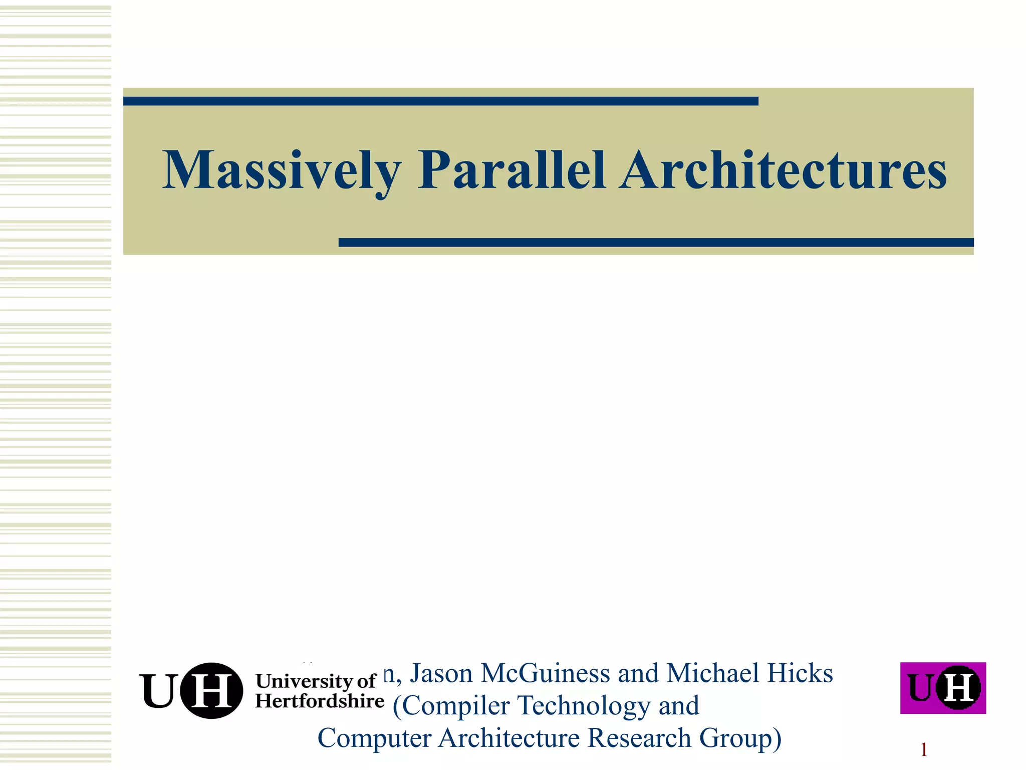 Massively Parallel Architectures | PPT