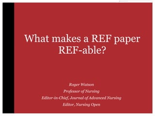 What makes a REF paper REF-able? | PPTX
