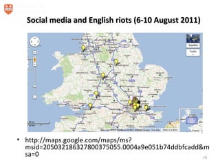 Social media, sousveillance and civil unrest in the United Kingdom ...
