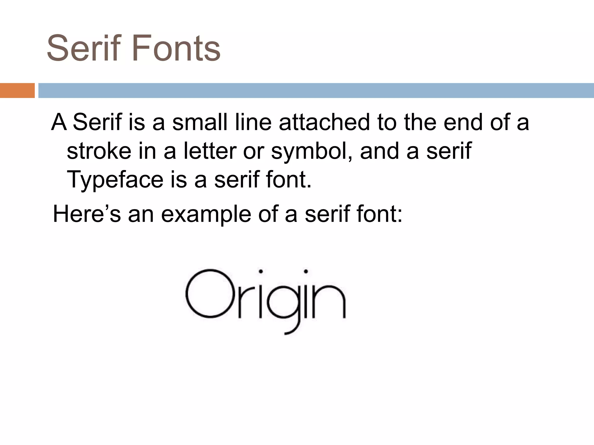 Serif and San Serif Fonts | PPTX