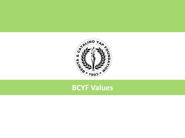 Bcyf values | PPTX | Non-Profit Organizations | Industries