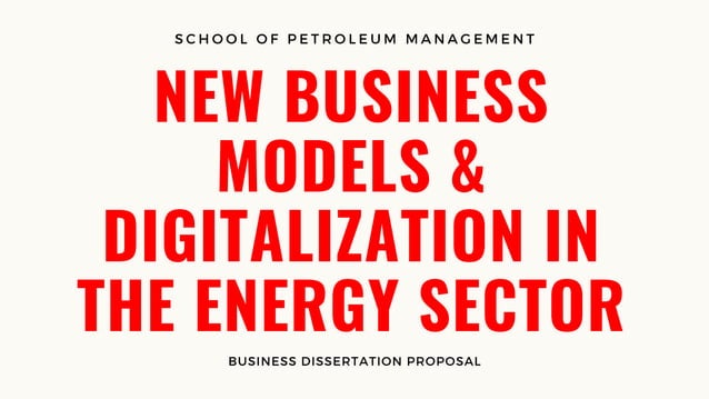 NEW BUSINESS MODELS & DIGITALIZATION IN THE ENERGY SECTOR | PDF ...