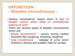 (bowel and bladder incontinence)B&D.pptx