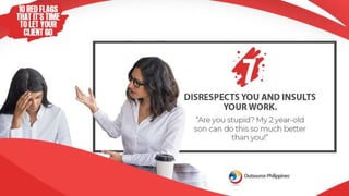 10 Red Flags That It’s Time to Let Your Client Go | PDF