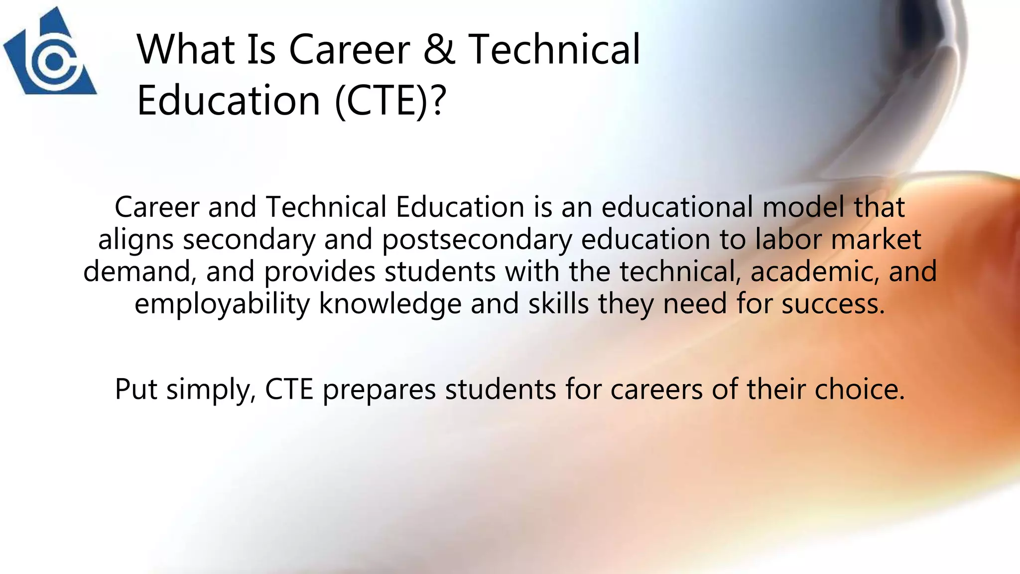 Why Career and Technical Education (CTE) | PPT