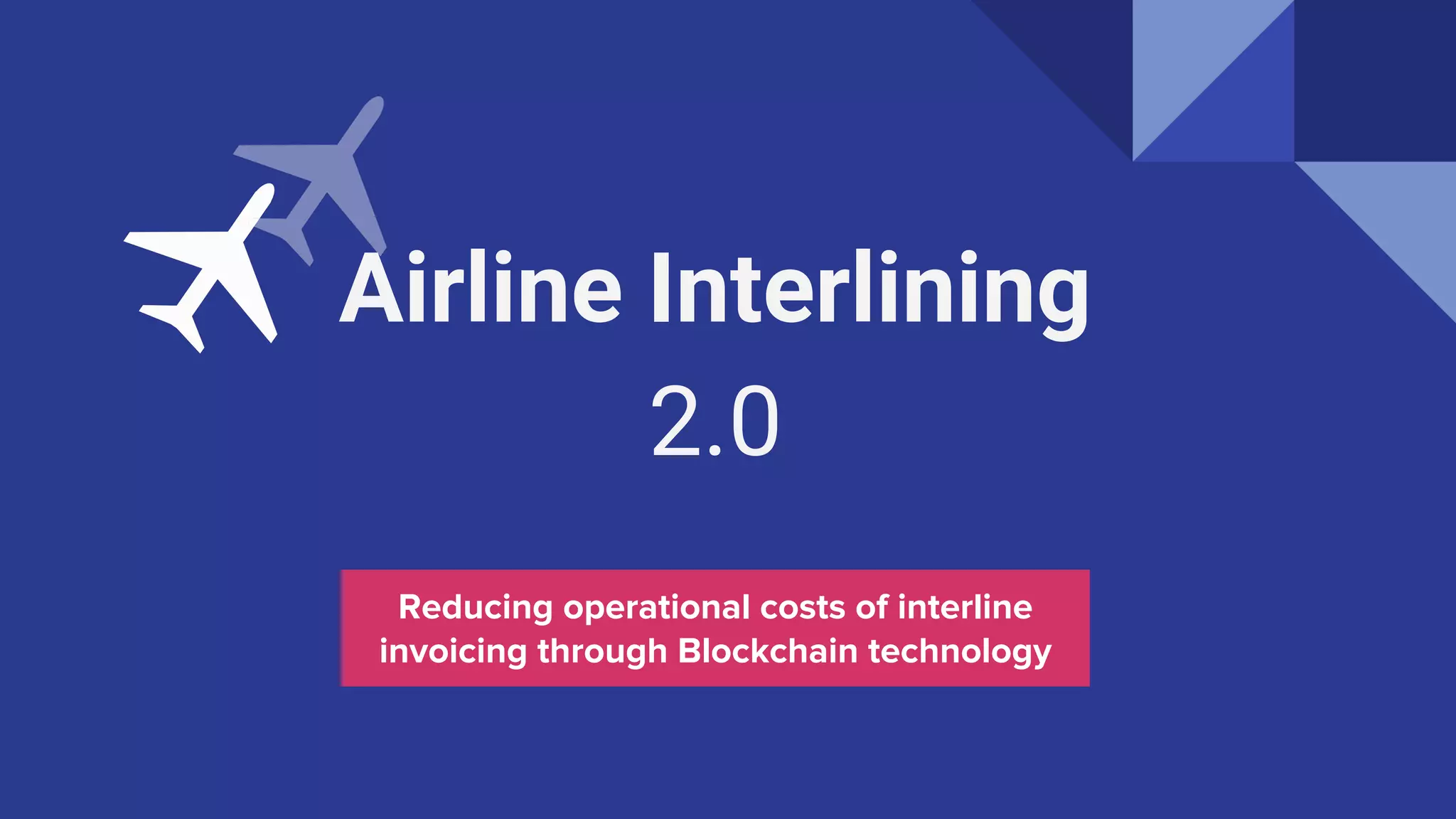 Airline Interlining 2.0 | PPT