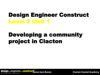 Design Engineer Construct Level 2 Unit 1_1.1-4.4.pptm