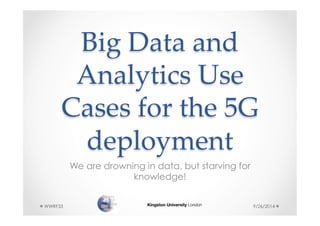 Big Data Analytics - A use case for 5G deployment | PPT
